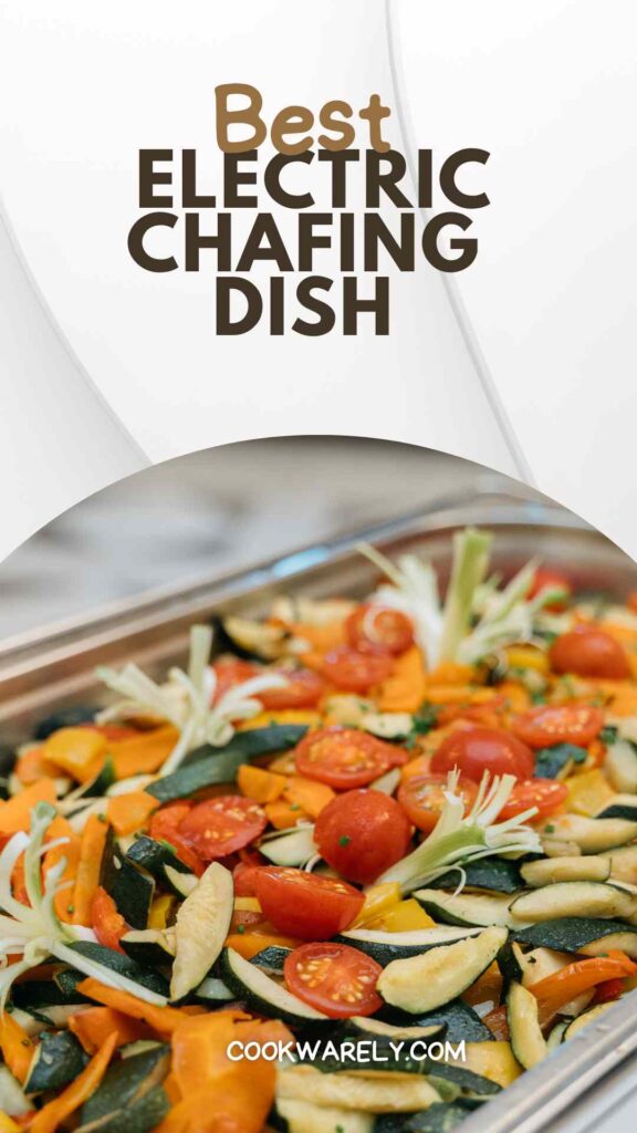 Top 7 Best Electric Chafing Dish With Lid In 2026